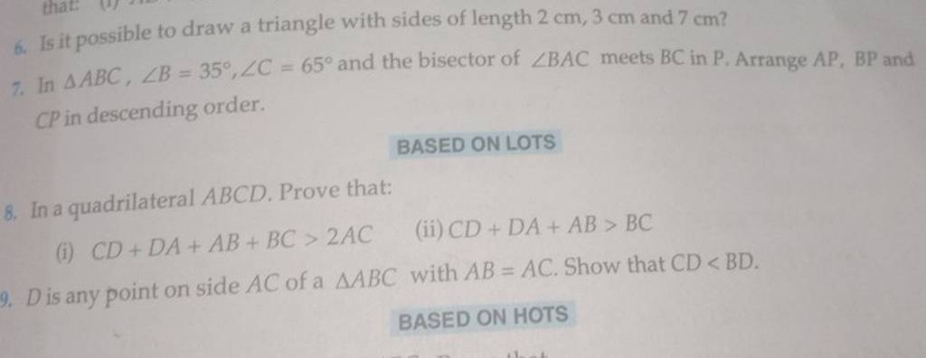 6. Is it possible to draw a triangle with sides of length 2 cm,3 cm and 7..