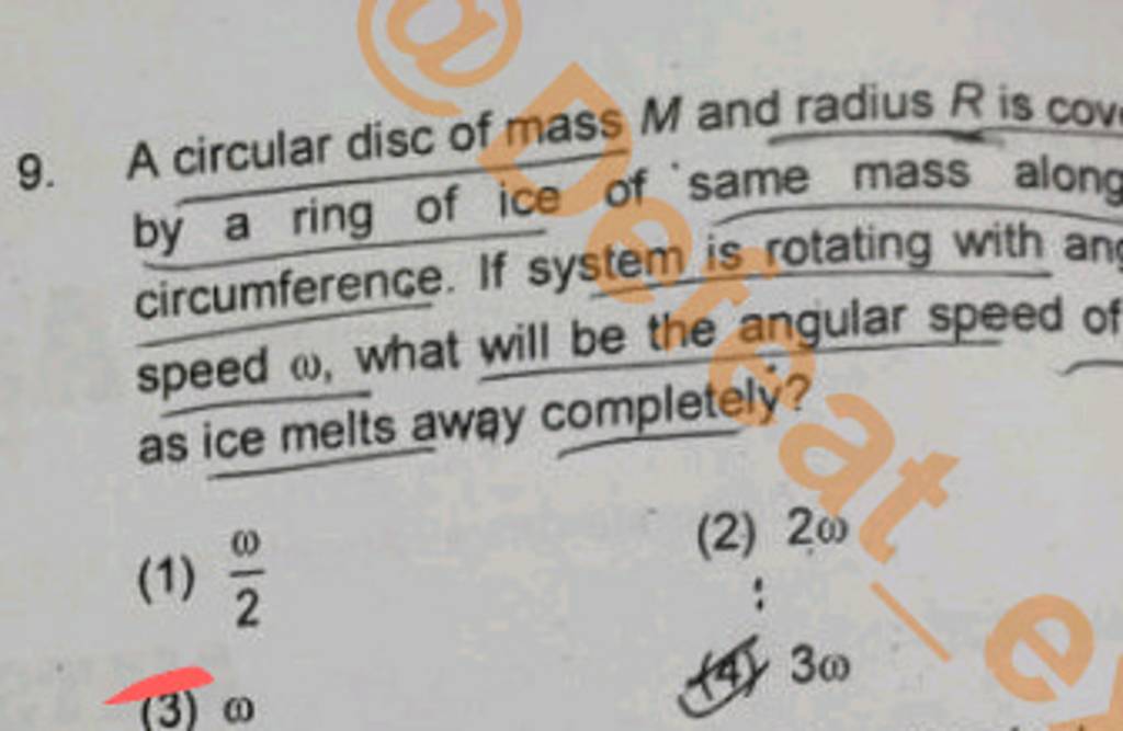 A circular disc of mass M and radius R is cov by a ring of ice of same ma..