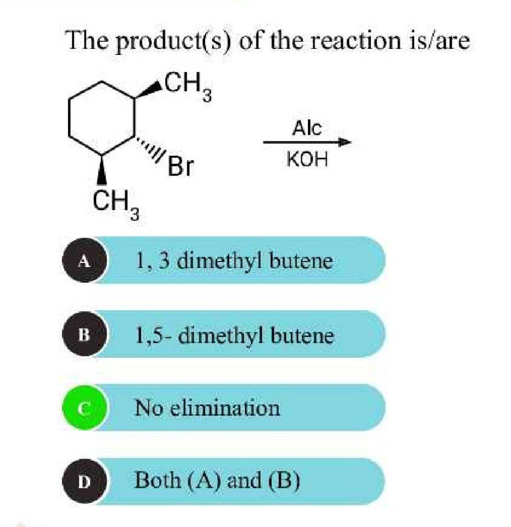 The product(s) of the reaction is/are KOH Alc | Filo