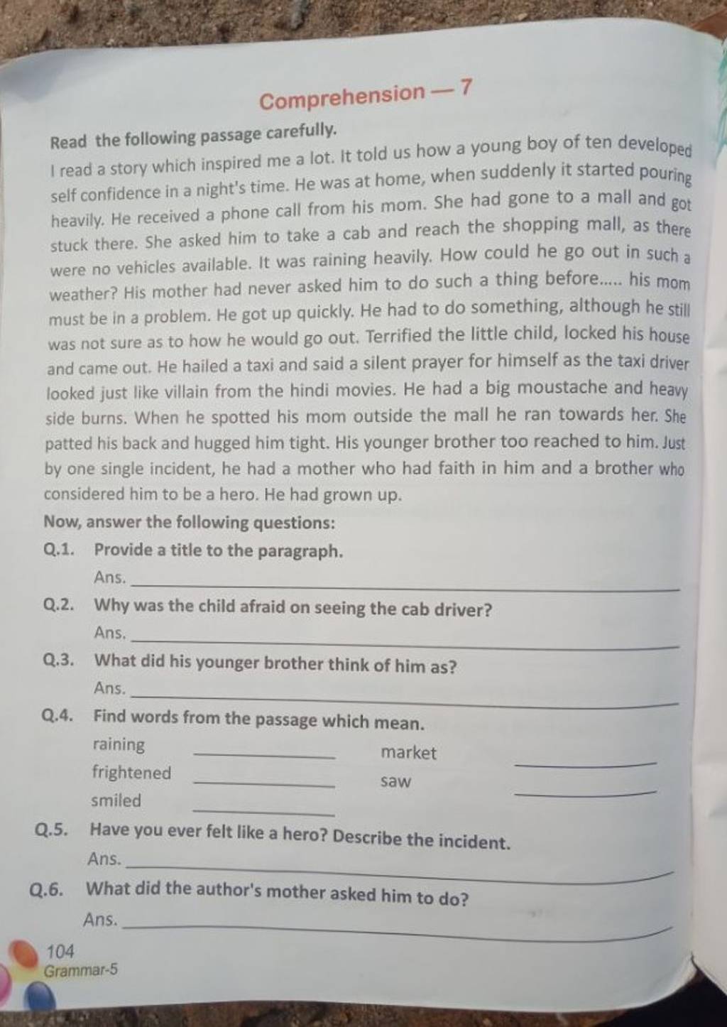 Comprehension - 7 Read the following passage carefully. I read a story wh.. Comprehension - 7 Read the following passage carefully. I read a story wh..