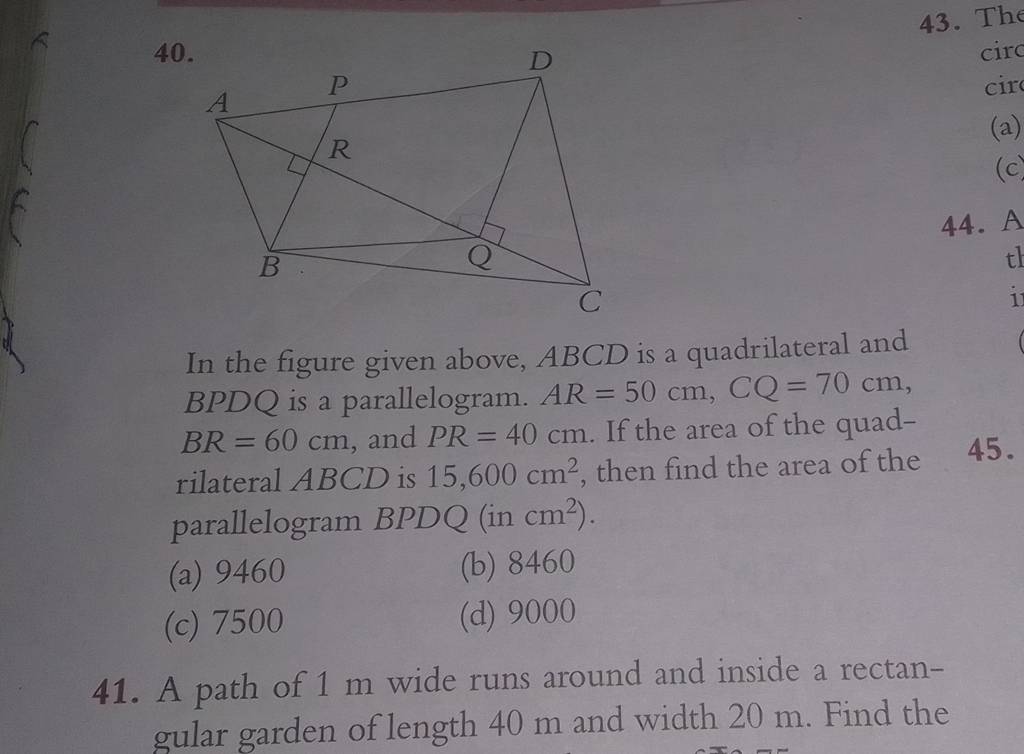 40. In the figure given above, ABCD is a quadrilateral and BPDQ is a para..