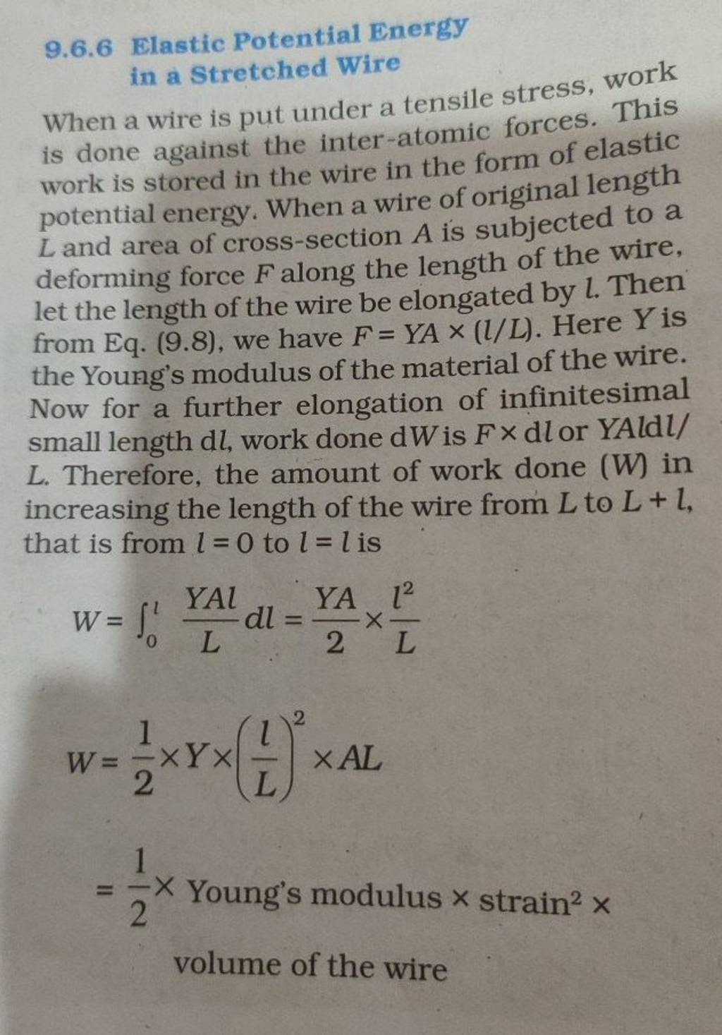 9.6.6 Elastic Potential Energy in a Stretched wire When a wire is put und..