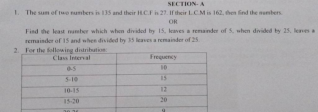 SECTION-A 1. The sum of two numbers is 135 and their H.C.F is 27 . If the..