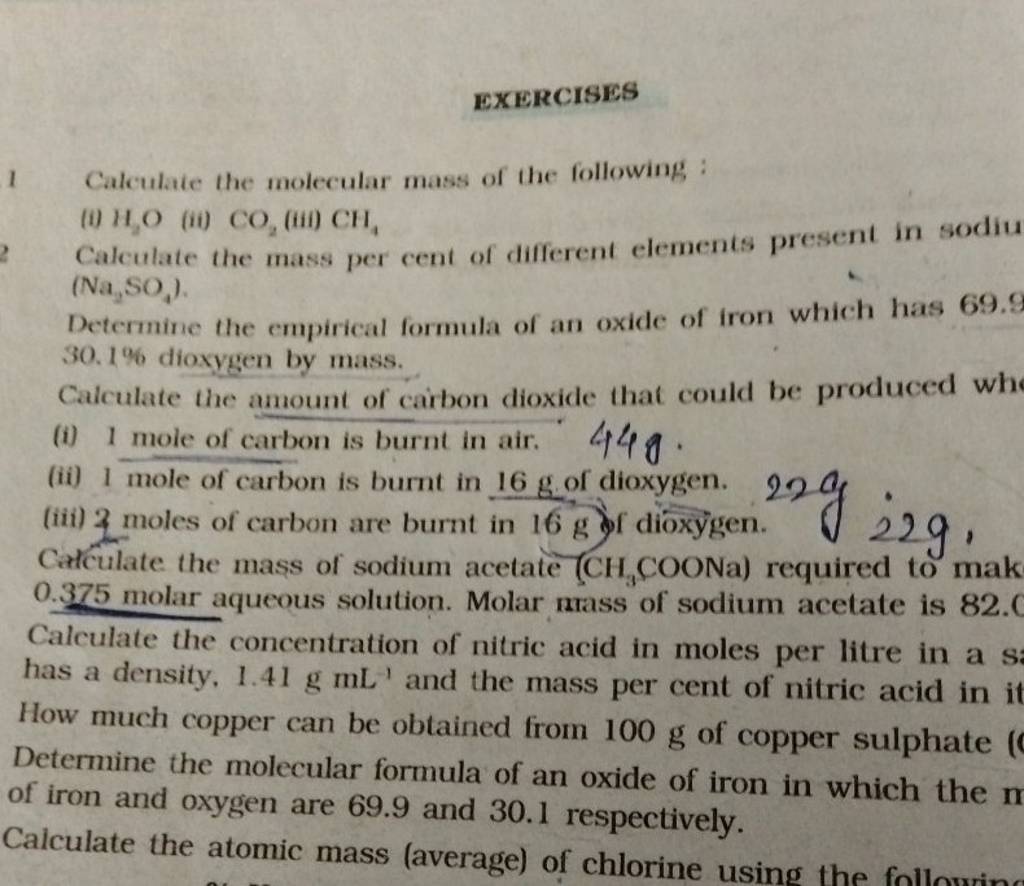 EXERCISES 1 Calculate the molecular mass of the following : (i) H2 O (ii)..
