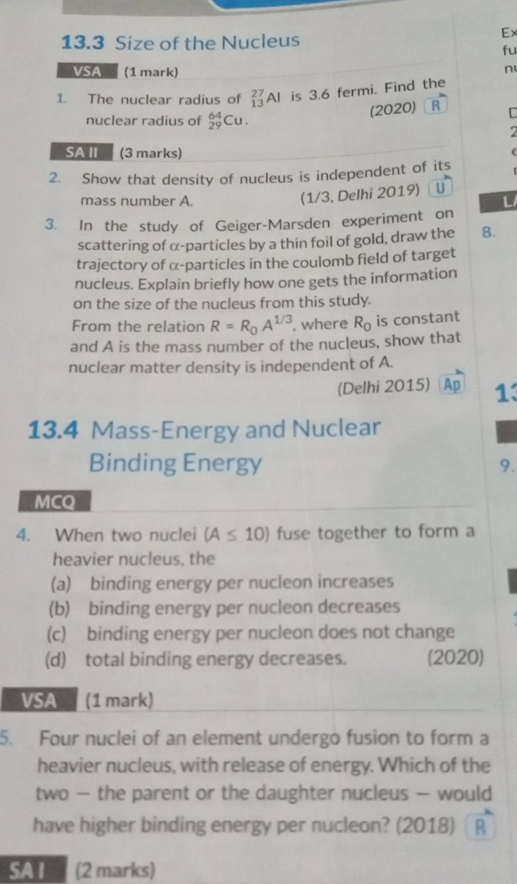 13.3 Size of the Nucleus VSA (1 mark) 1. The nuclear radius of 1327 Al is..