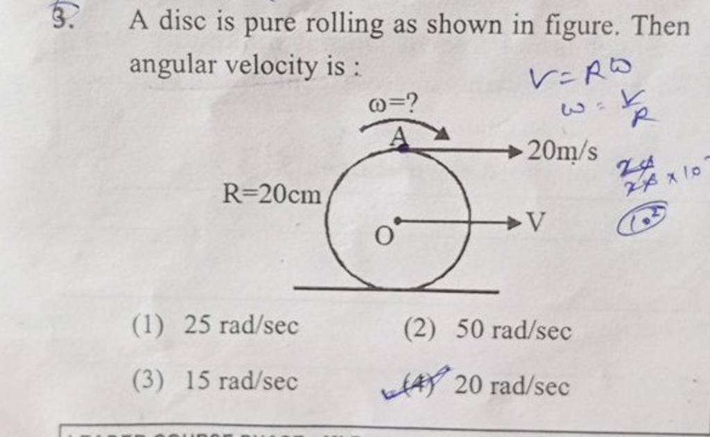 A disc is pure rolling as shown in figure. Then angular velocity is
