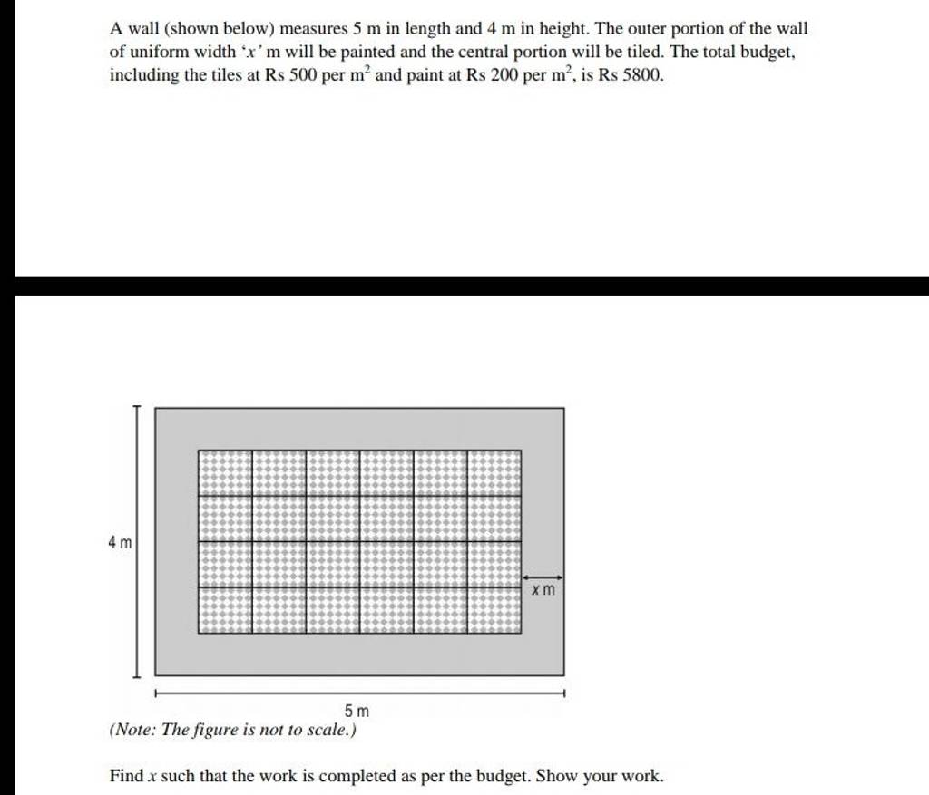 A wall (shown below) measures 5 m in length and 4 m in height. The outer