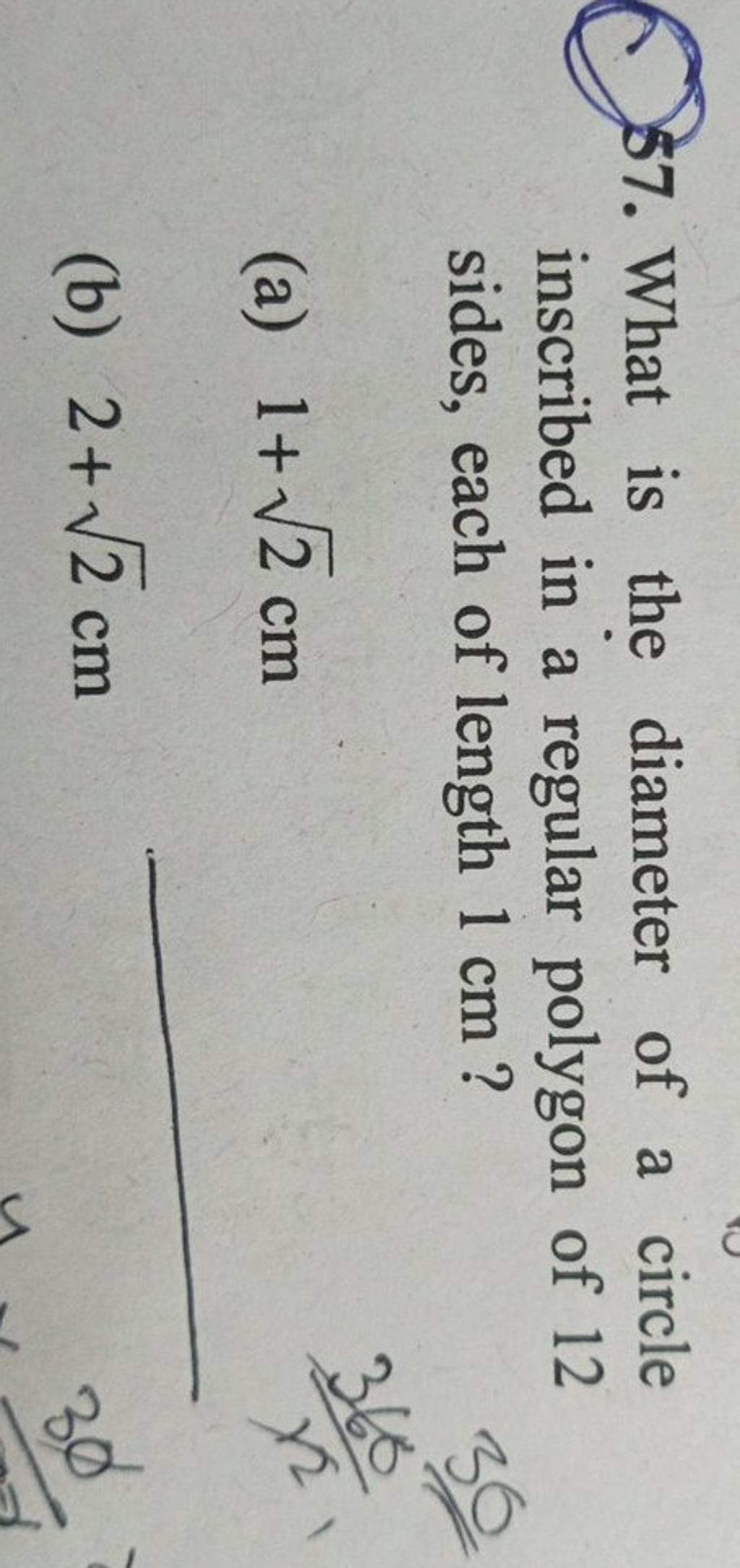 57. What is the diameter of a circle inscribed in a regular polygon of 12..