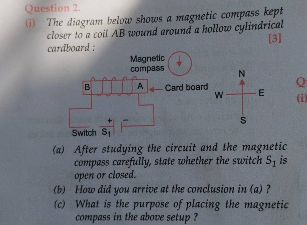 Question 2 I The Diagram Below Shows A Magnetic Compass Kept Closer To