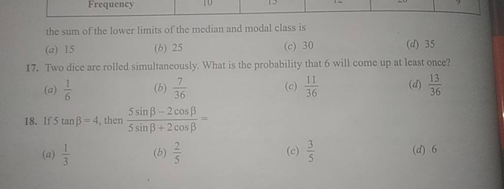 The Sum Of The Lower Limits Of The Median And Modal Class Is A 15 B 2
