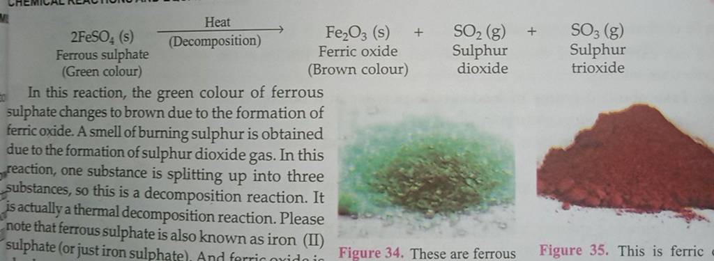 In this reaction, the green colour of ferrous sulphate changes to brown d..