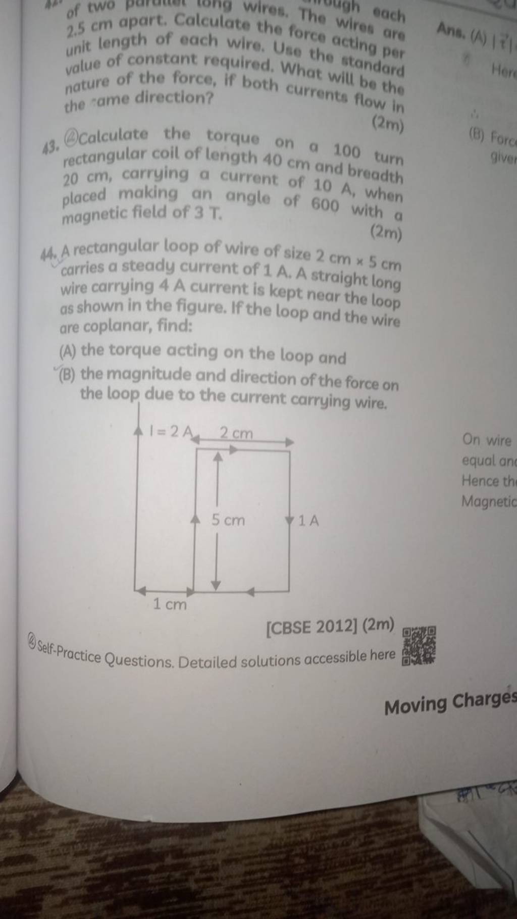 2.5 cm apart. Calculate the The wires are unit length of each wire. Use t..