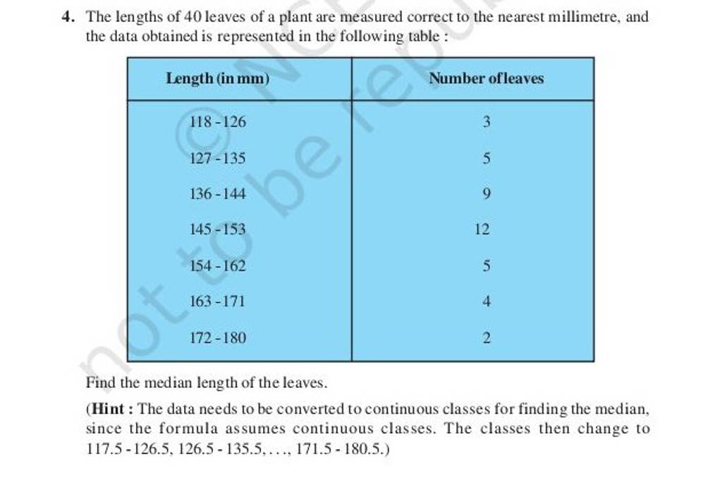 4. The lengths of 40 leaves of a plant are measured correct to the neares..