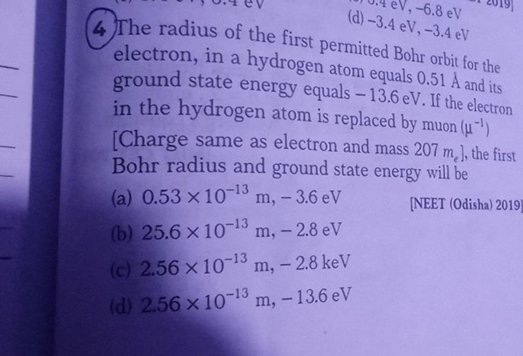 Electron In A Hydrogen Atom Equals 0 51 A And Its Ground State Energy Eq