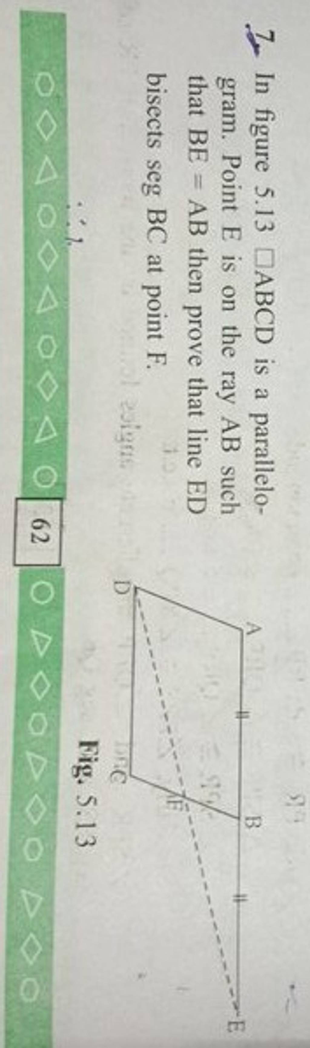 7. In figure 5.13 ABCD is a parallelogram. Point E is on the ray AB such