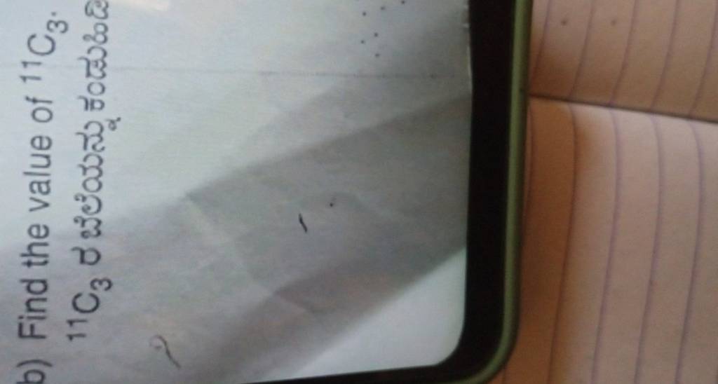 b) Find the value of 11C3 . 11C3 ర బారియన్ను చండుకండ | Filo
