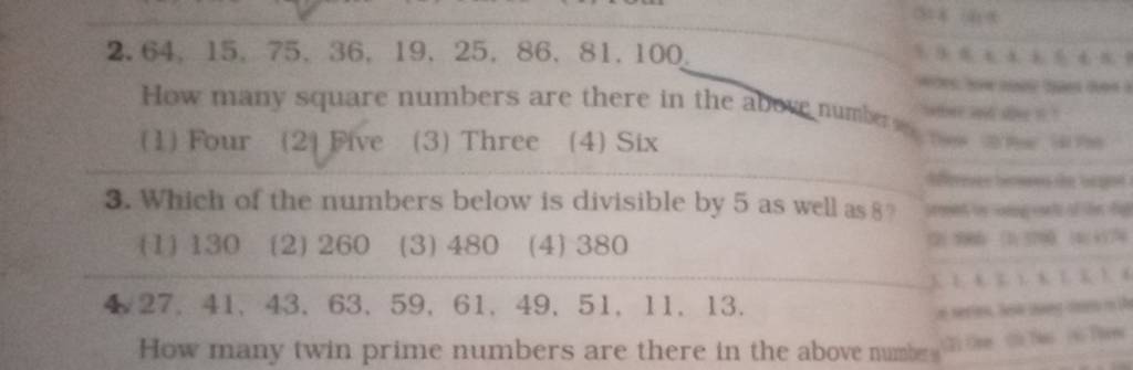 2. 64,15,75,36,19,25,86,81,100 How many square numbers are there in the a..