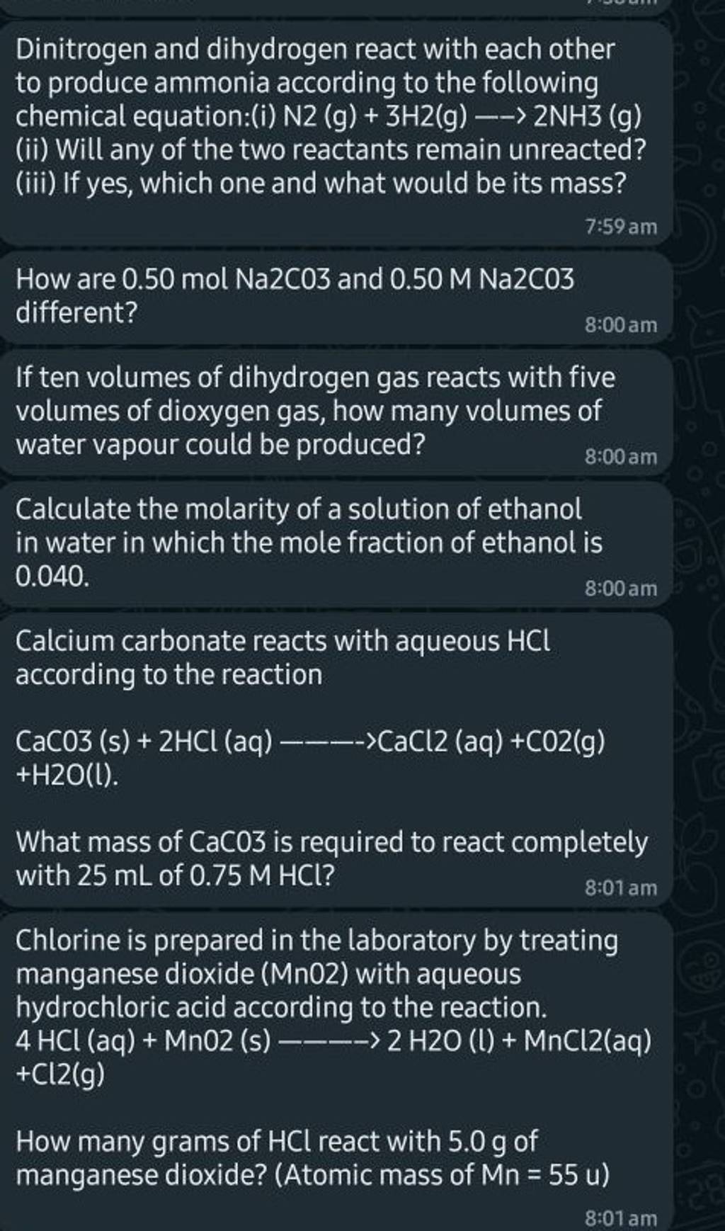 Dinitrogen and dihydrogen react with each other to produce ammonia accord..