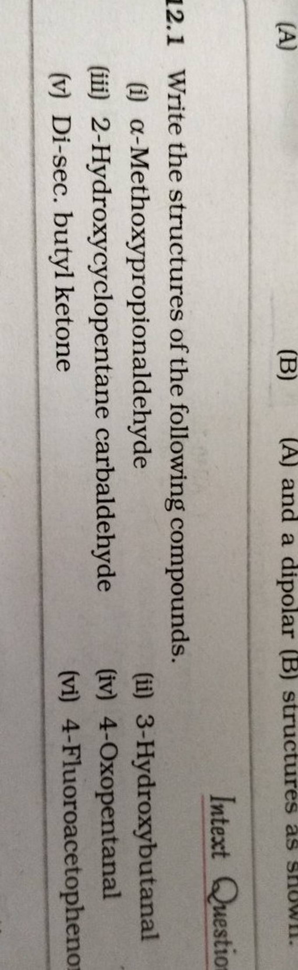 12.1 Write the structures of the following compounds. | Filo