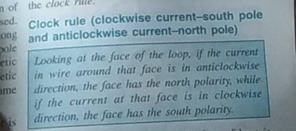 Clock rule (clockwise current-south pole and anticlockwise current-north