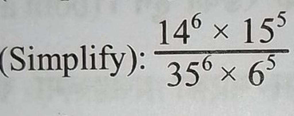 (Simplify): 356×65146×155 | Filo