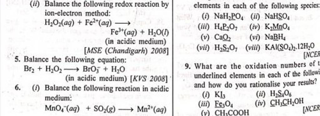 (ii) Balance the following redox reaction by ion-electron method: element.. (ii) Balance the following redox reaction by ion-electron method: element..