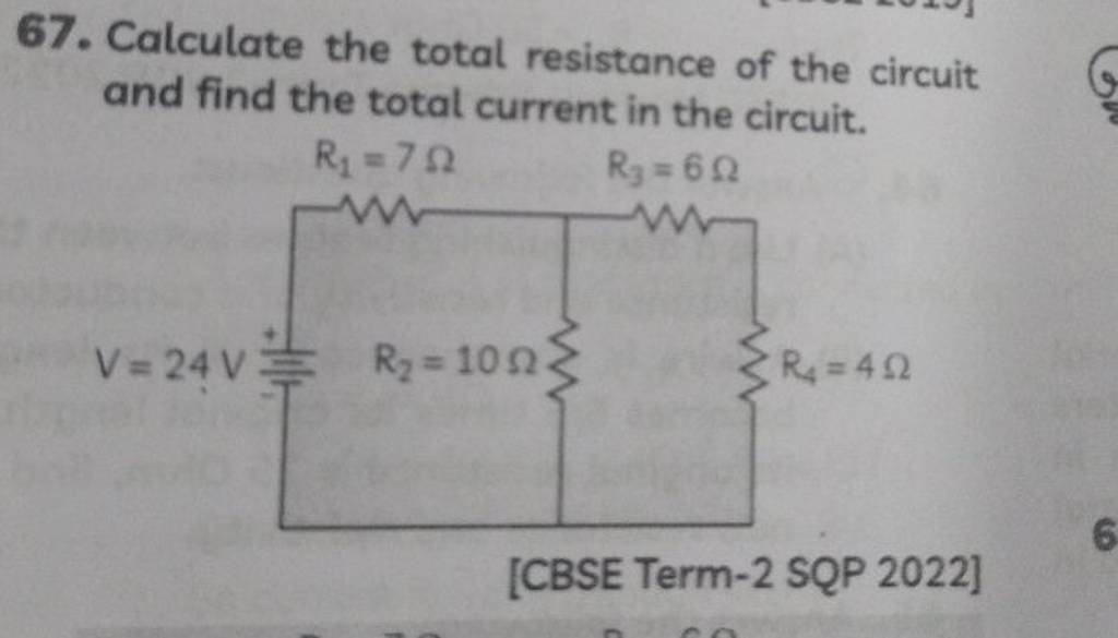 67. Calculate the total resistance of the circuit and find the total curr..