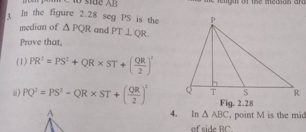 3. In the figure 2.28seg PS is the median of PQR and PT⊥QR. Prove that,