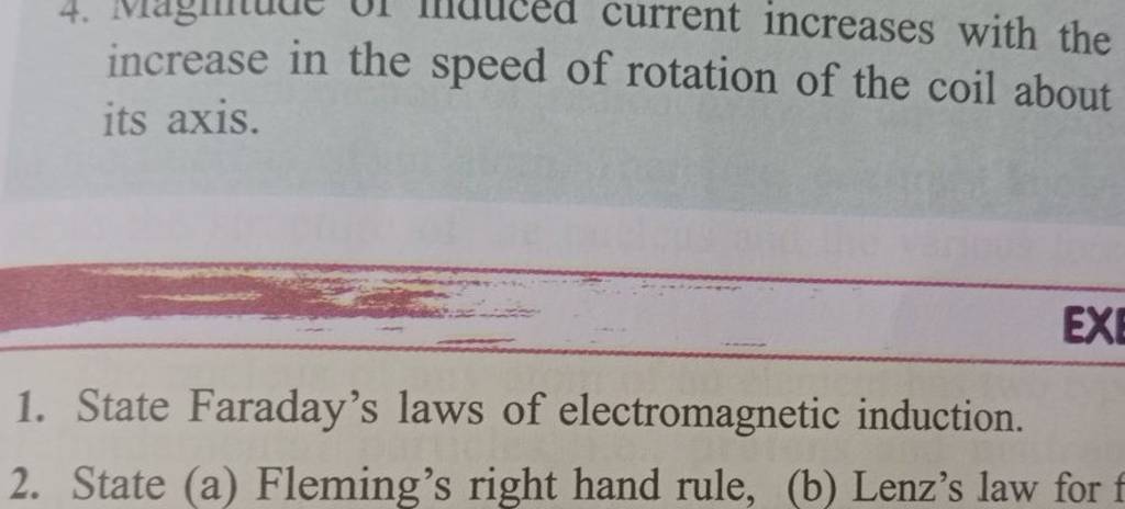 increase in the speed of rotation of the coil about its axis. 1. State Fa..