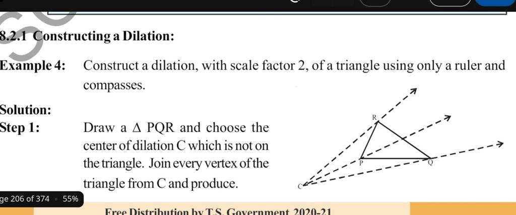 8.2.1 Constructing a Dilation: Example 4: Construct a dilation, with scal..