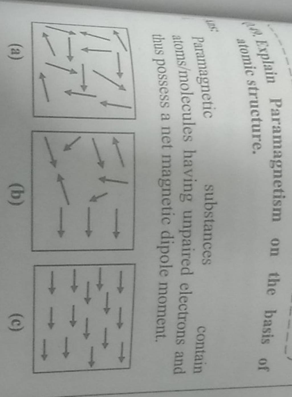 (4). Explain Paramagnetism on the basis of atomic structure. | Filo