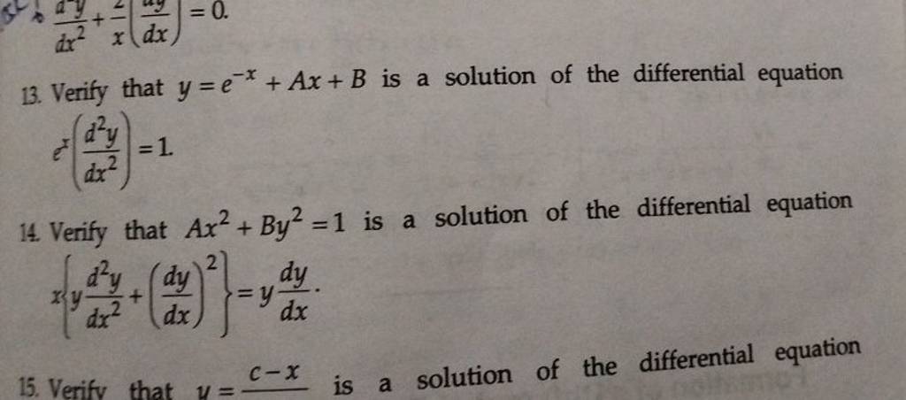 13. Verify that y=e−x+Ax+B is a solution of the differential equation ex(..