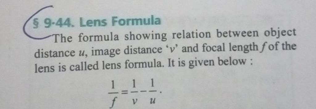 \ 9-44$. Lens Formula The formula showing relation between object distanc..