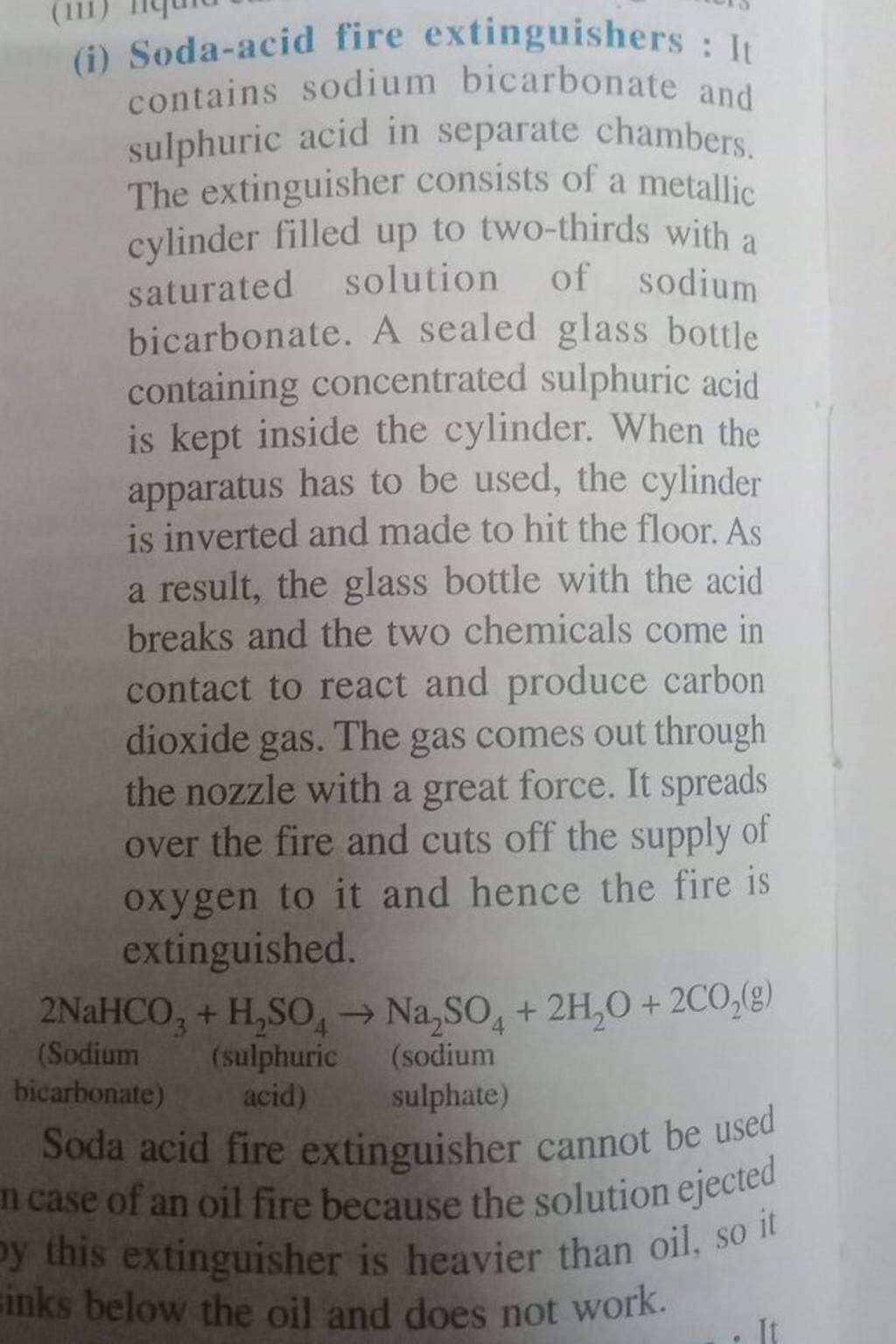 (i) Soda-acid fire extinguishers : It contains sodium bicarbonate and sul..
