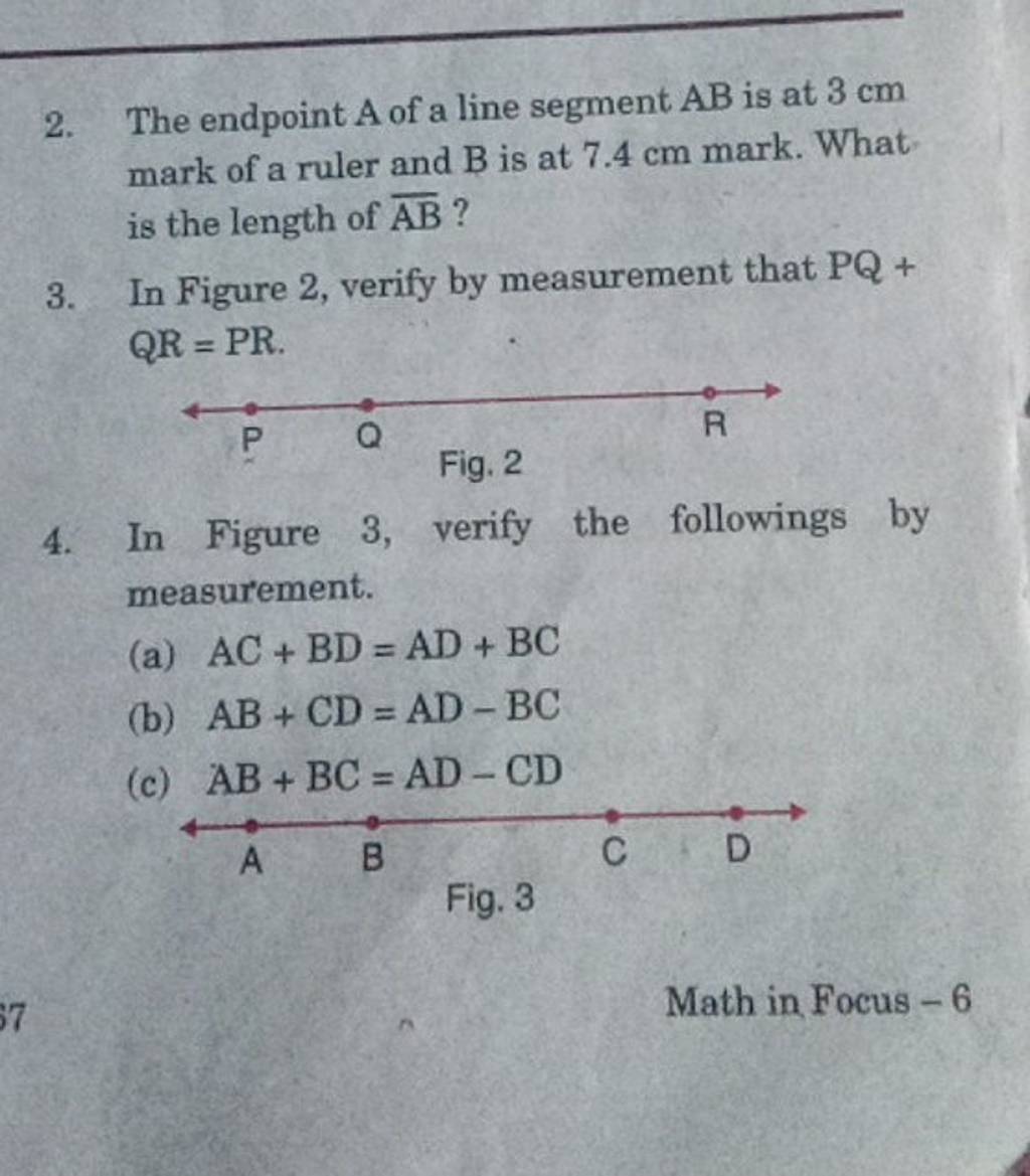 2. The endpoint A of a line segment AB is at 3 cm mark of a ruler and B i..