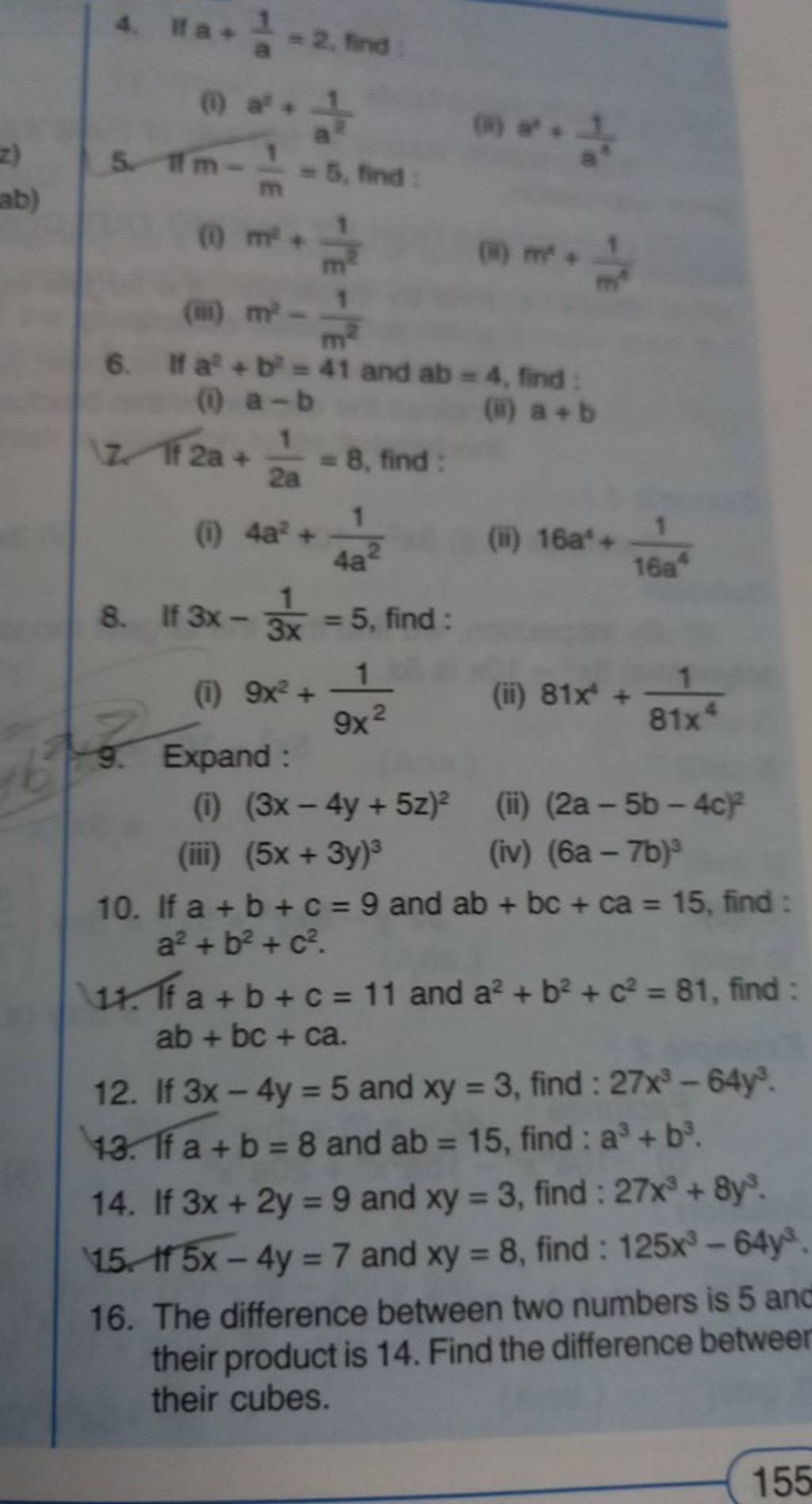 4. If a+a1 =2, find : (i) a2+a21 5. If m−m1 =5, find : (ii) ax+ax1 (1)