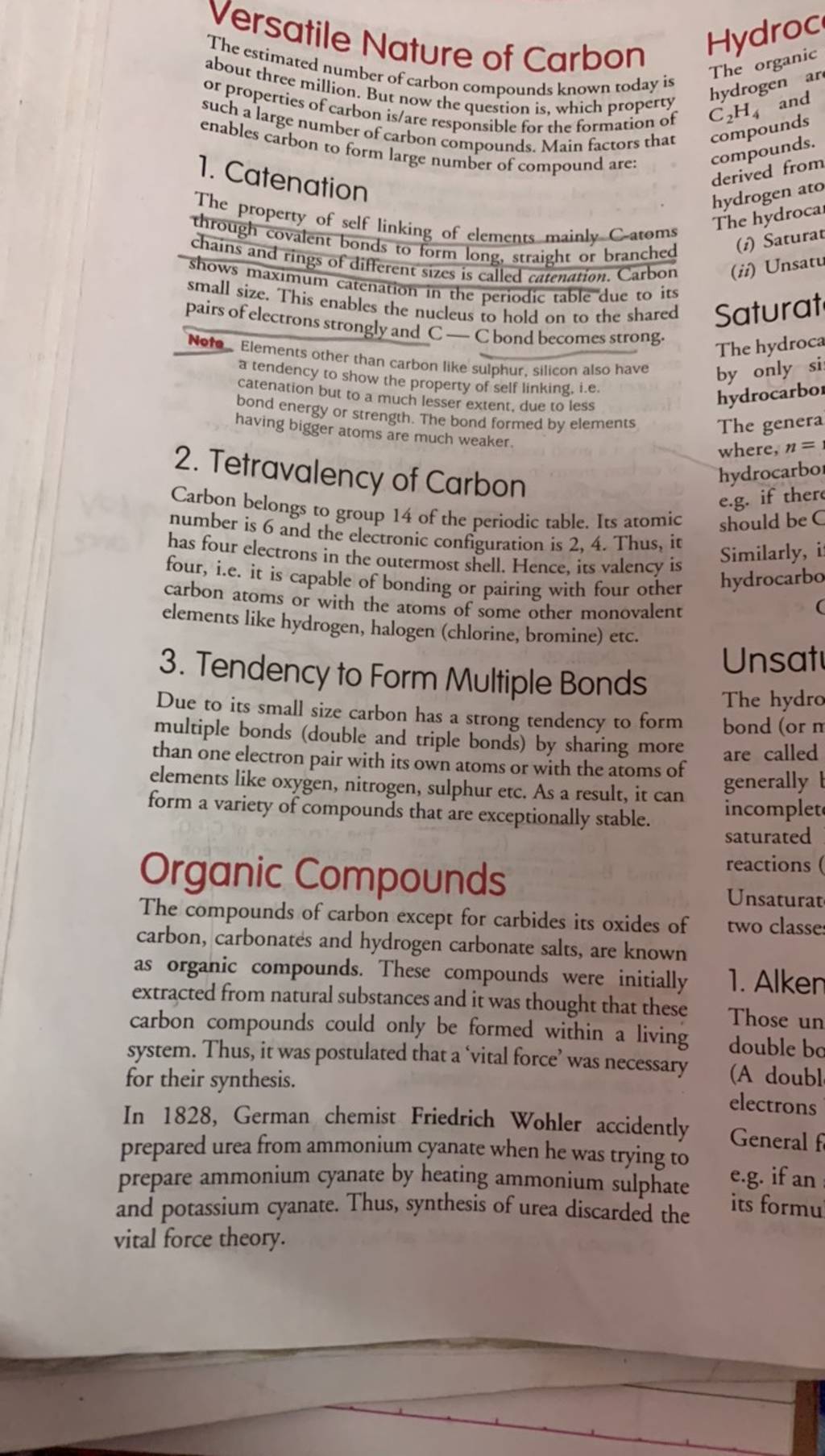 Versatile Nature of Carbon enables carbon to form large number of compoun..