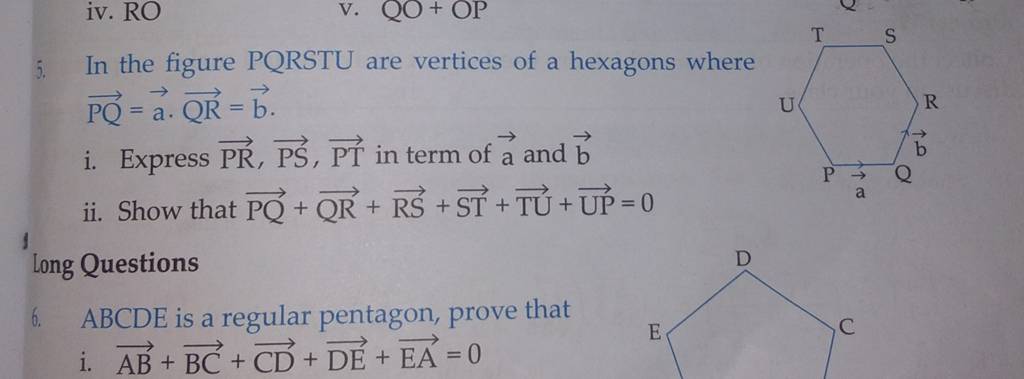 5. In the figure PQRSTU are vertices of a hexagons where PQ =a⋅QR =b. i.