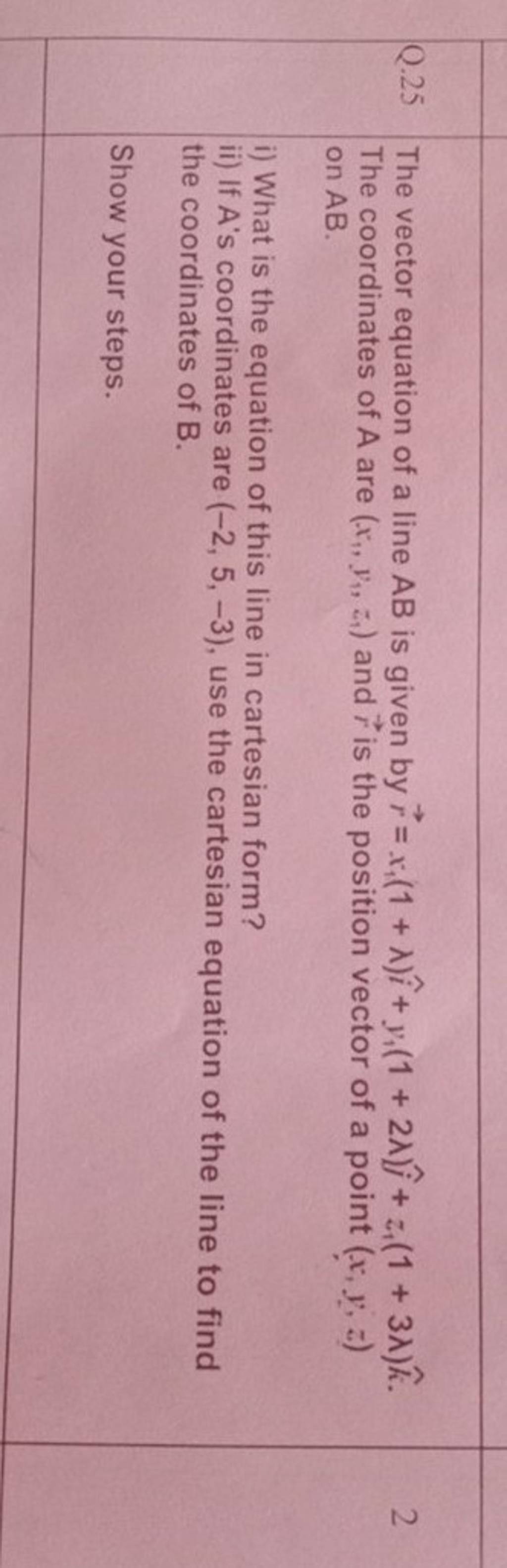 Q 25 The Vector Equation Of A Line AB Is Given By R x1 1 i y1 1 2 j q-25-the-vector-equation-of-a-line-ab-is-given-by-r-x1-1-i-y1-1-2-j