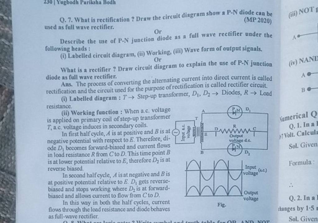 Q. 7. What is rectification ? Draw the circuit diagram show a P-N diode c..