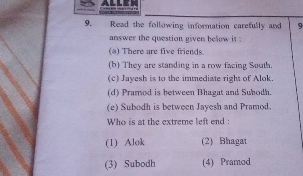 9. Read the following information carefully and answer the question given..