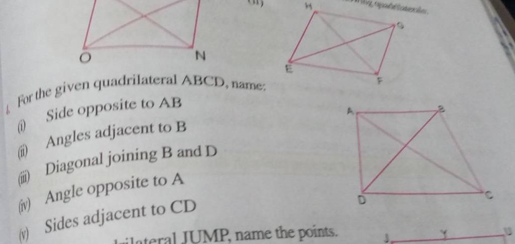 For the given quadrilateral ABCD, name: (i) Side opposite to AB (ii) Angl..