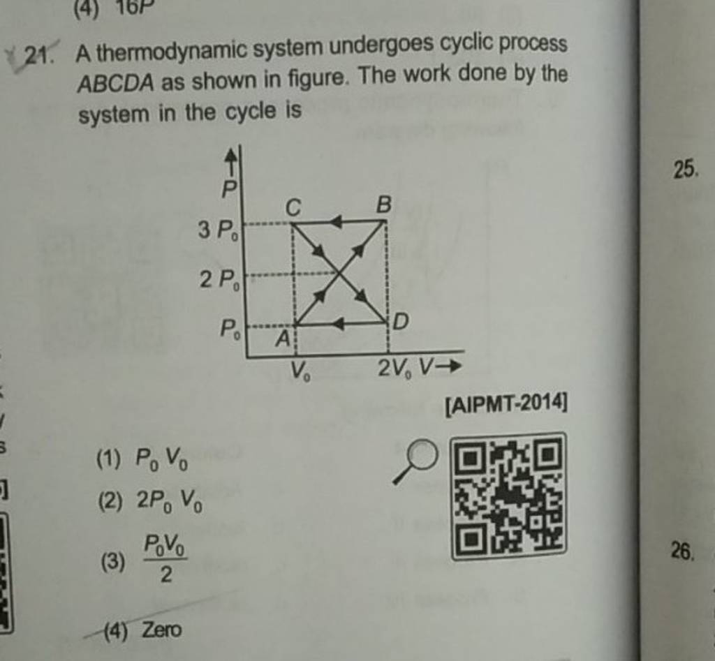 21. A thermodynamic system undergoes cyclic process ABCDA as shown in fig..