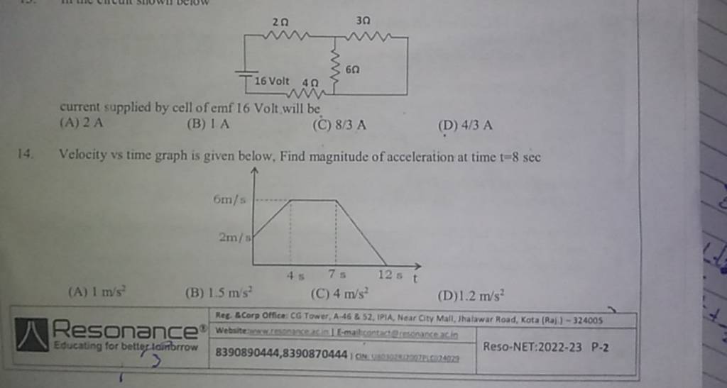 Velocity vs time graph is given below, Find magnitude of acceleration at