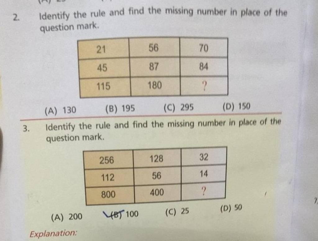 2. Identify the rule and find the missing number in place of the question..
