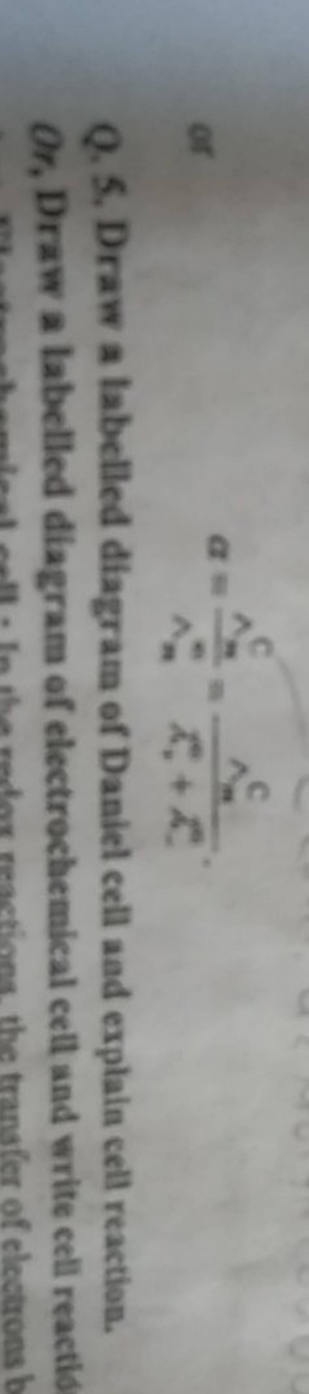 Or Q 5 Draw A Labelled Diagram Of Daniel Cell Aad Explain Cell Reaction
