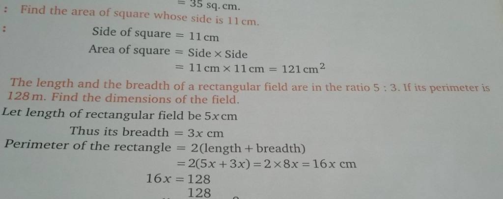 : Find the area of square whose side is 11 cm. Side of square Area of s..