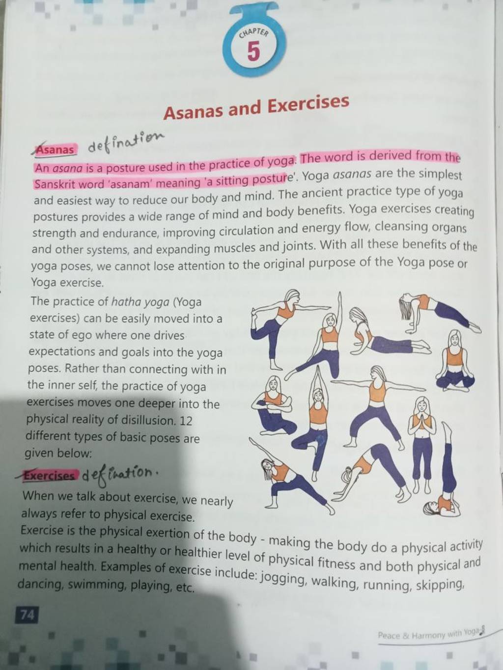 Asanas and Exercises Asanas defination An asana is a posture used in the