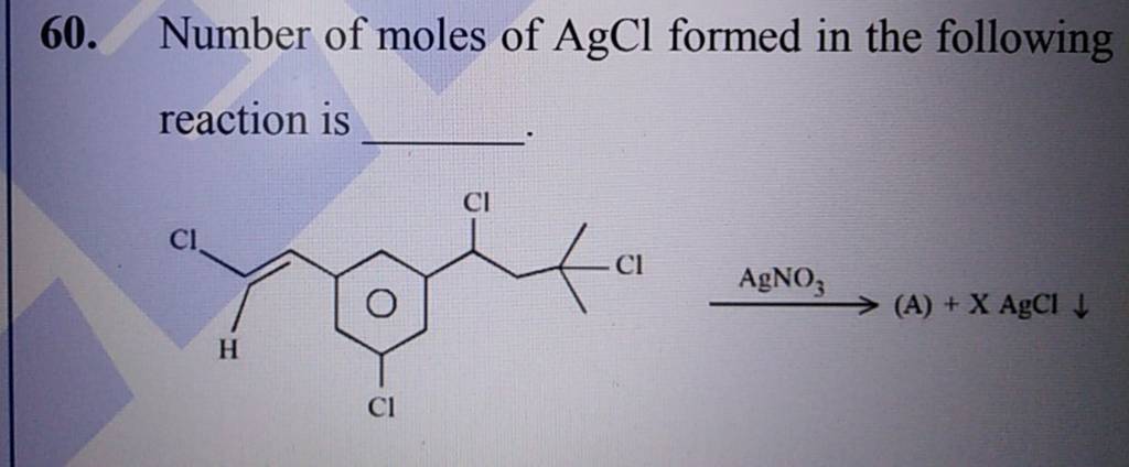 60. Number of moles of AgCl formed in the following reaction is AgNO3
