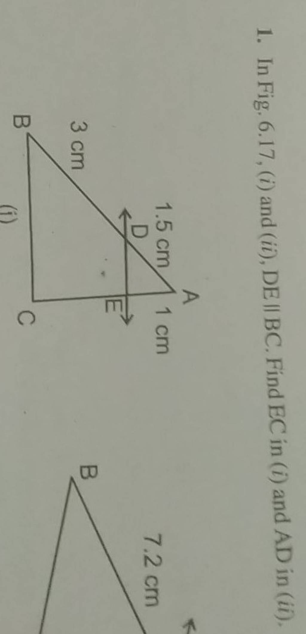 1 In Fig 6 17 i And ii DE BC Find EC In i And AD In ii 1-in-fig-6-17-i-and-ii-de-bc-find-ec-in-i-and-ad-in-ii